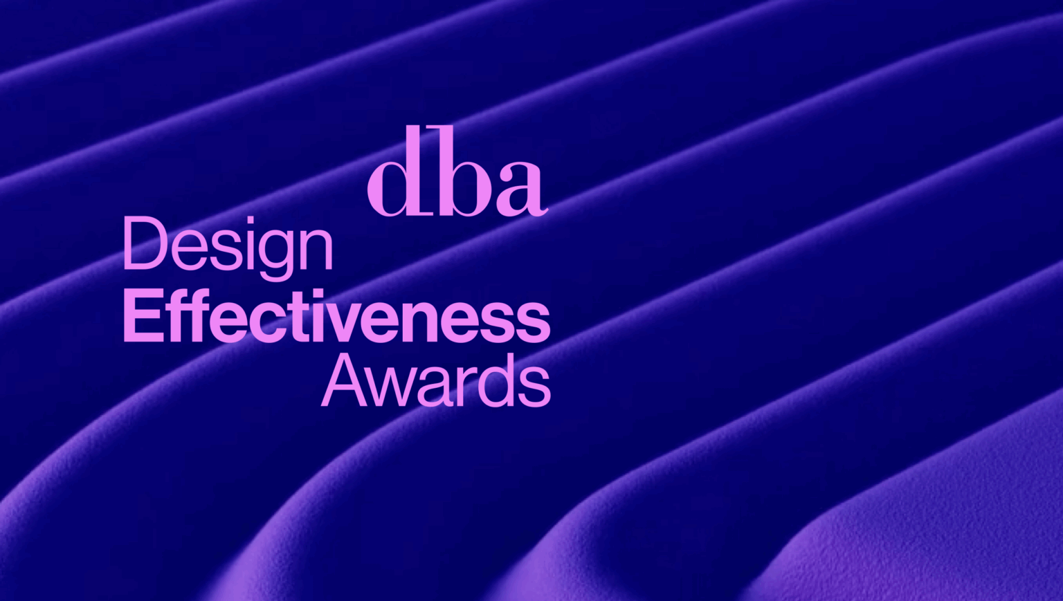 DBA Design Effectiveness Awards: All the Information You Need to Start ...